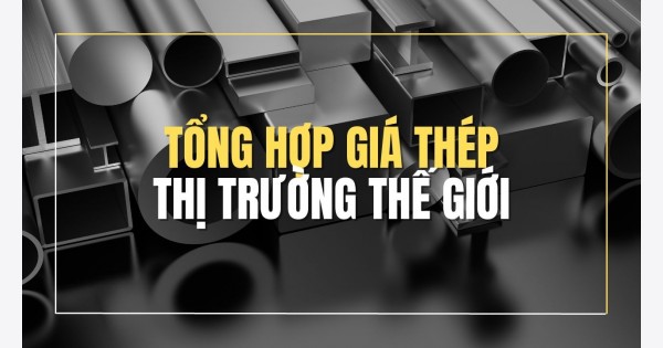 Bản tin VIP sắt thép: Tổng hợp giá thép TG ngày 24/6/2026 | Satthep.net